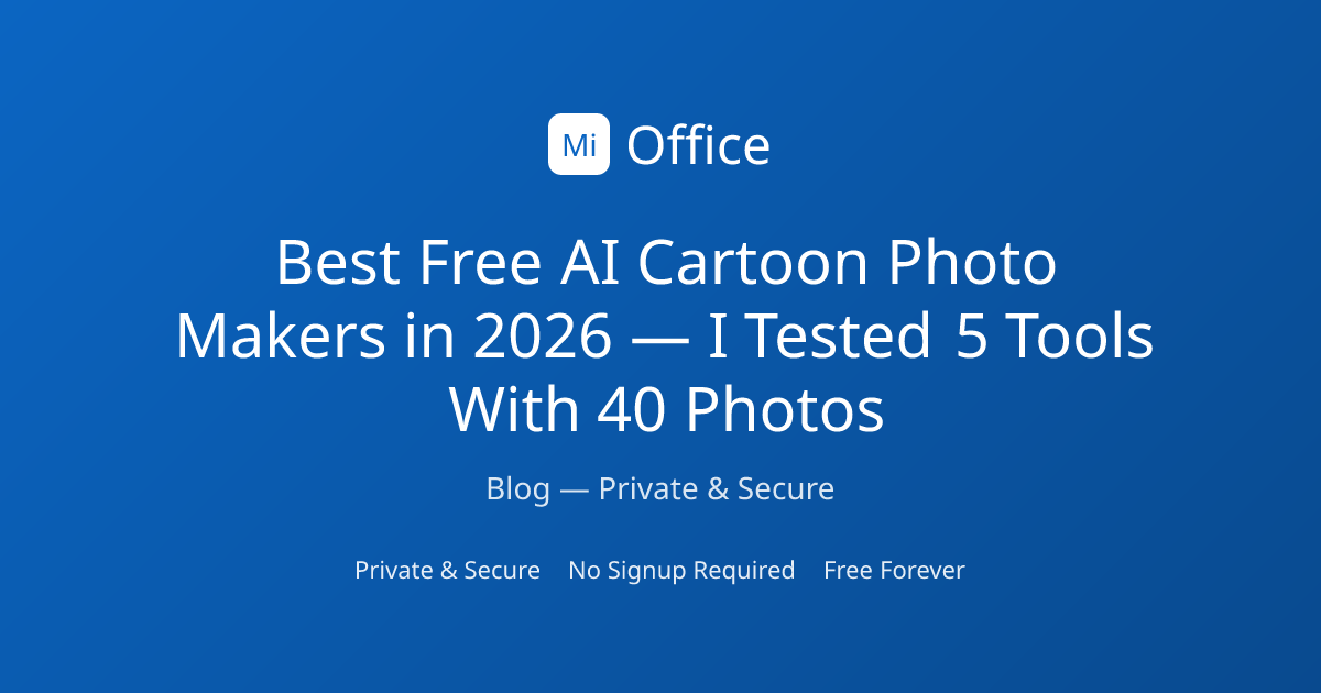 Best Free AI Cartoon Photo Makers in 2026 — I Tested 5 Tools With 40 ...