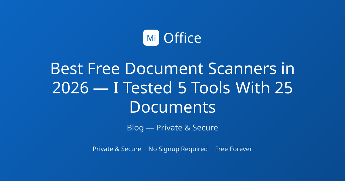 Best Free Document Scanners in 2026 — I Tested 5 Tools With 25 ...