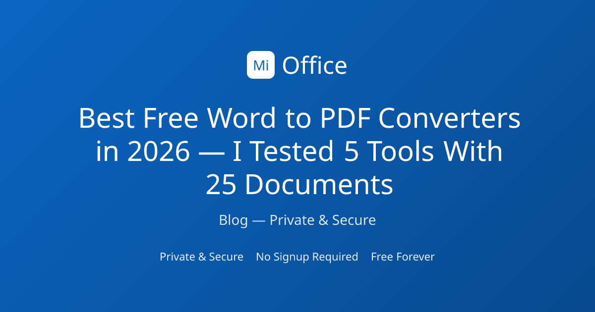 Best Free Word to PDF Converters in 2026 — I Tested 5 Tools With 25 ...
